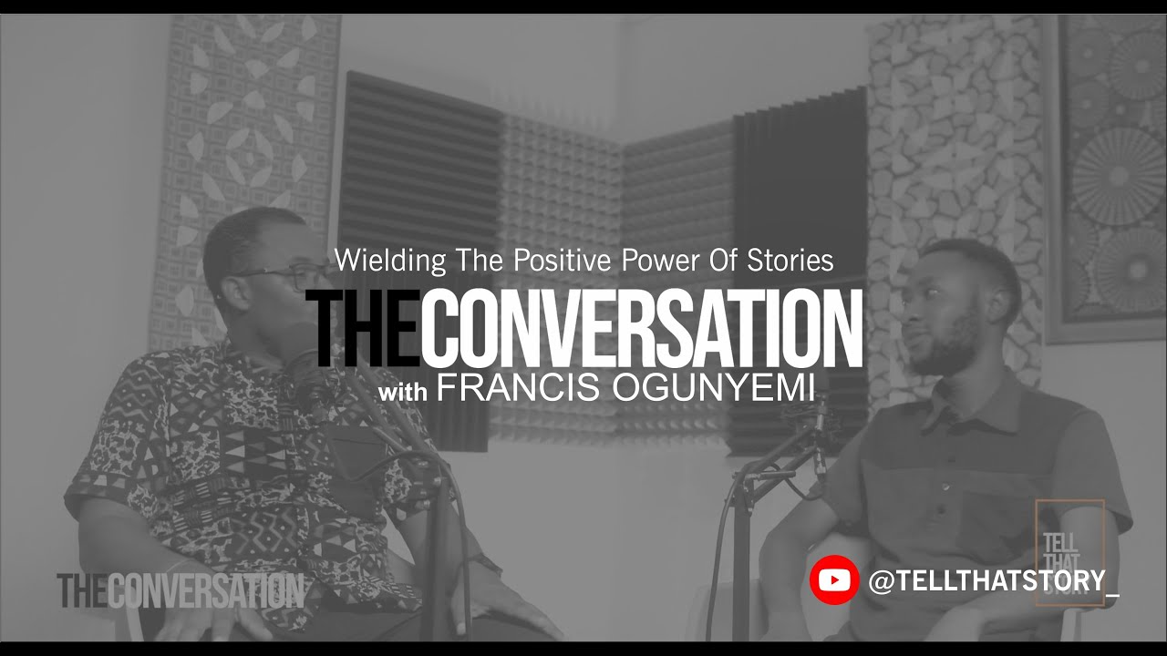THECONVERSATION with Francis Ogunyemi aka francis_beloved - YouTube