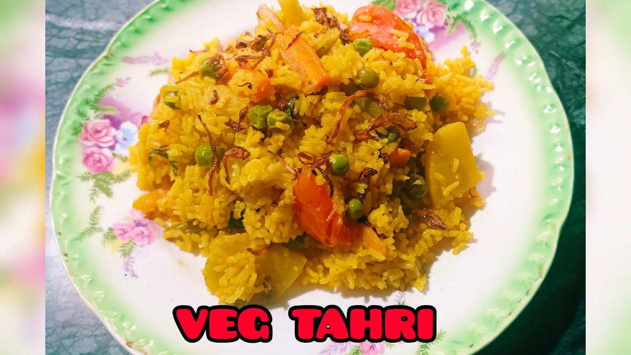 VEG TAHRI RECIPE | शाकाहारी तहरी | DELICIOUS TAHRI RECIPE | 🤤🤤🤤 ️ ️💕💕 ...