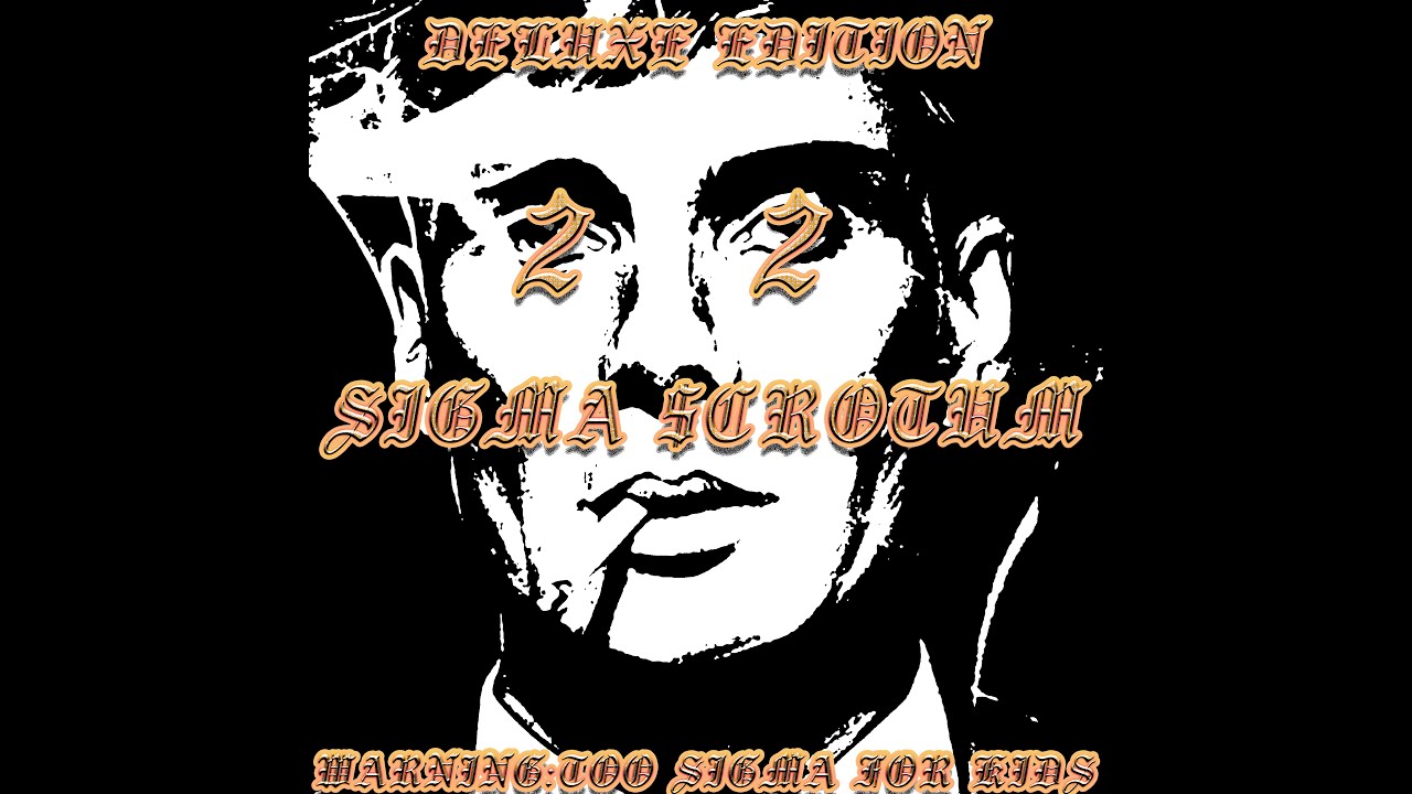 lil $crotum - Sigma $crotum 2 (TOO SIGMA FOR KIDS): DELUXE EDITION ...
