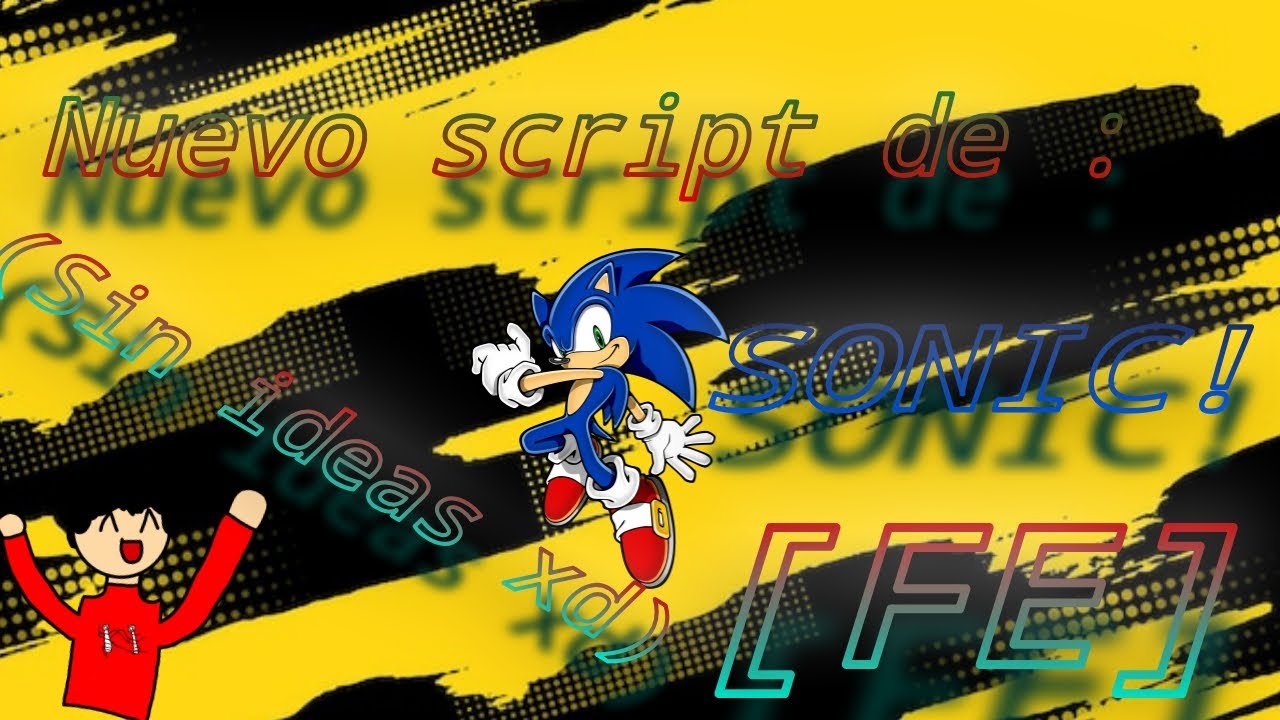 Script De SONIC THE HEDGODG [FE] - YouTube