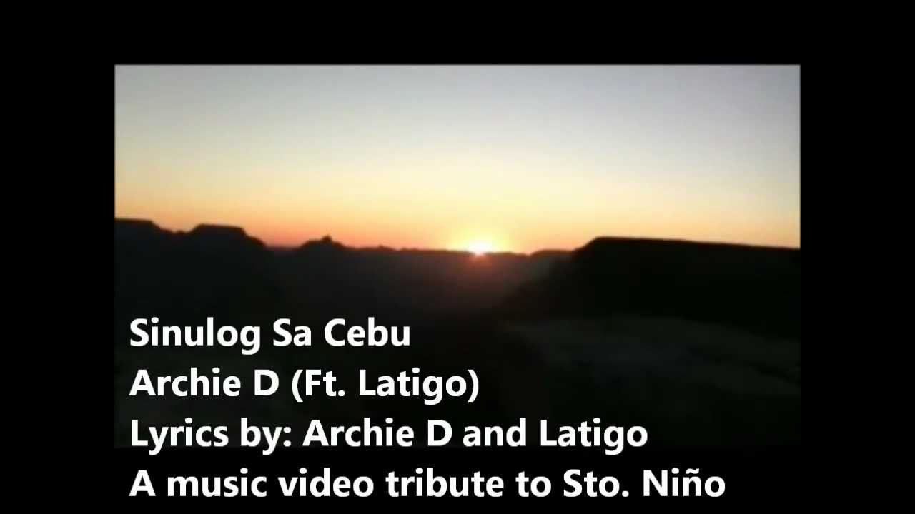 Pit Senyor (Sinulog sa Cebu Song) By Archie D Dairocas and Latigo ...