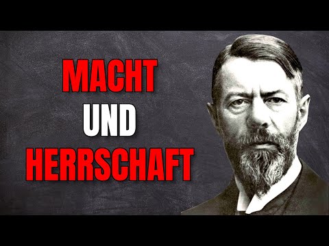 Max Weber: Macht und Herrschaft erklärt!