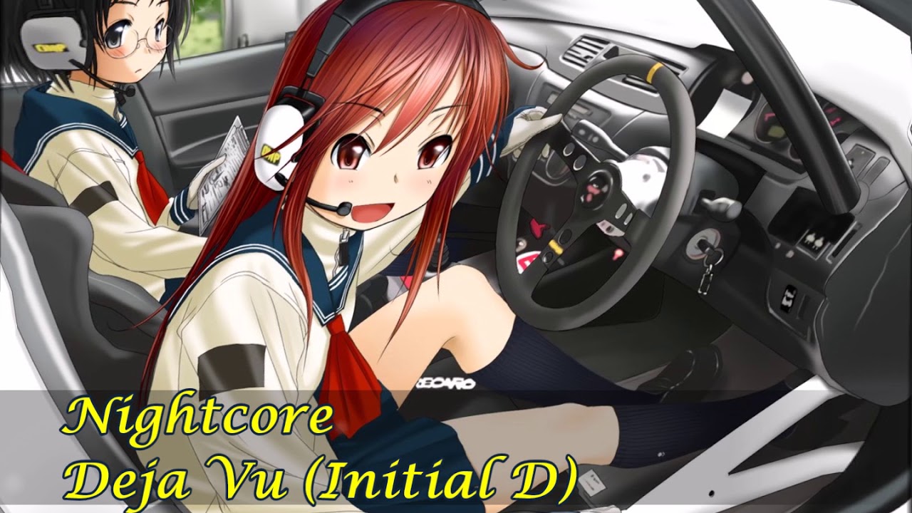 [Nightcore] Deja Vu (Initial-D) - YouTube