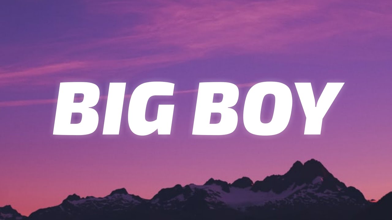 SZA - Big Boy (Lyrics) ft. Doja Cat | "i need a big boy give me a big ...