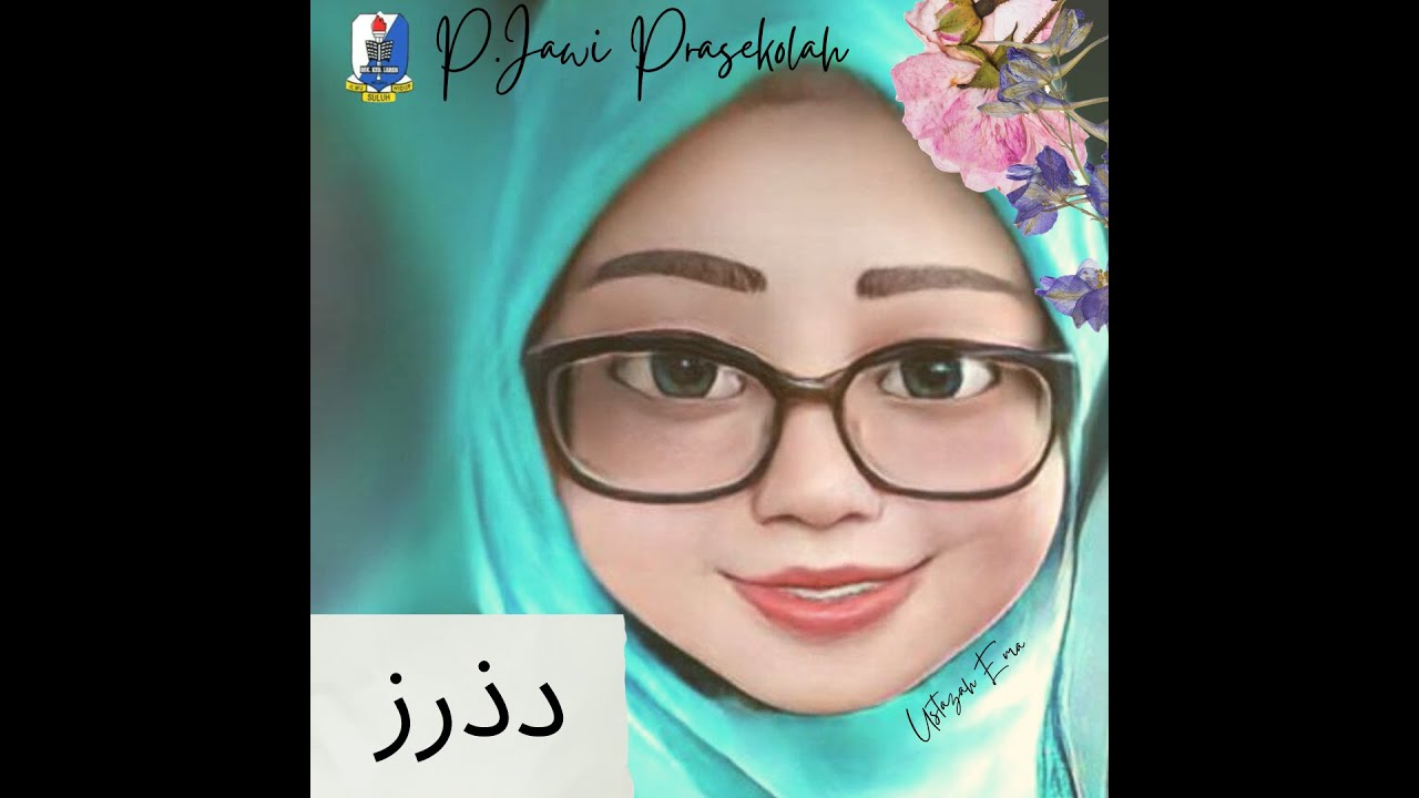 PRASEKOLAH - HURUF JAWI (DAL, ZAL, RO DAN ZAI) BERSAMA USTAZAH EMA ...
