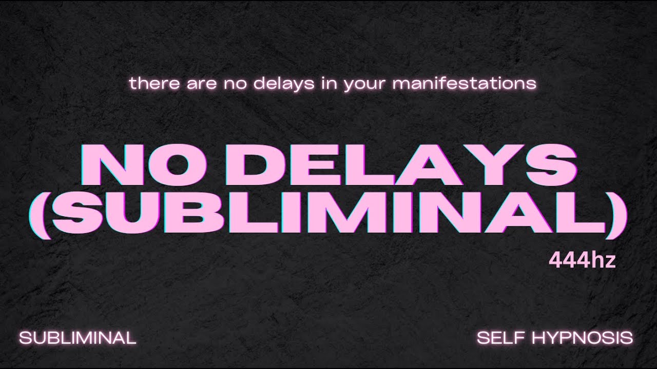 NO DELAYS (SUBLIMINAL) - Program Your Mind To ALWAYS Have INSTANT ...