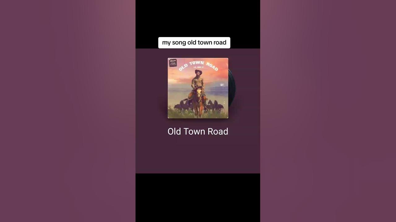 My song old town Road - YouTube