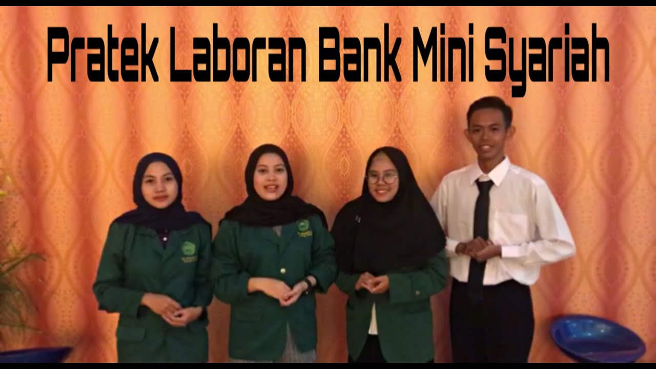Praktek Labor Bank Mini Syariah - YouTube