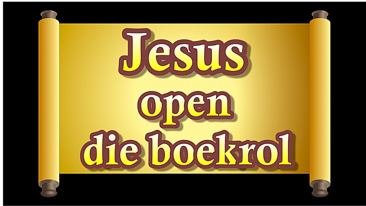 Jesus open die boekrol. Ds Gustav Opperman Openbaring Bybelstudie#12 ...
