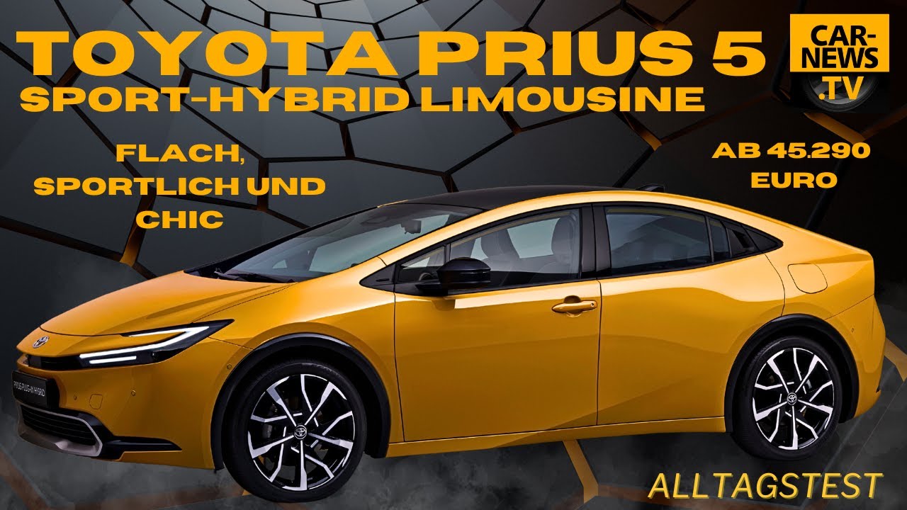 Toyota Prius 5 - "Hybrid-Beauty mit Sportwagen-Silhouette" - YouTube