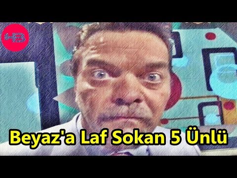 Beyazıt Öztürk'e Laf Sokan 5 Ünlü (Komedi İçerir :D)