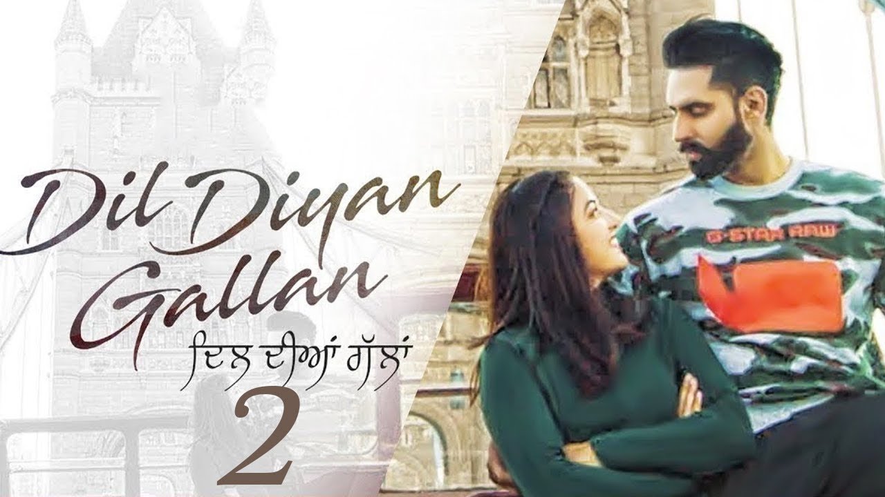 Dil Diyan Gallan 2 | Parmish Verma | Wamiqa Gabbi | New Punjabi Movie ...