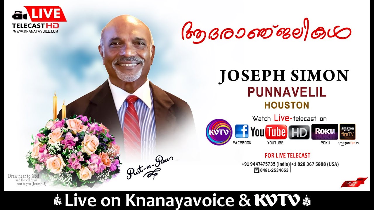 HOUSTON | FUNERAL SERVICE OF JOSEPH SIMON PUNNAVELIL ON SAT 12TH | ST ...