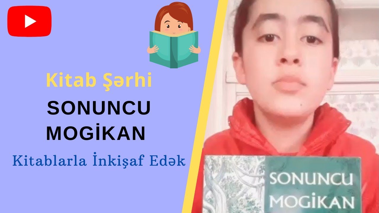 Kitab Şərhi | Sonuncu Mogikan | Yevlax rayonu Salahlı kənd orta məktəbi ...