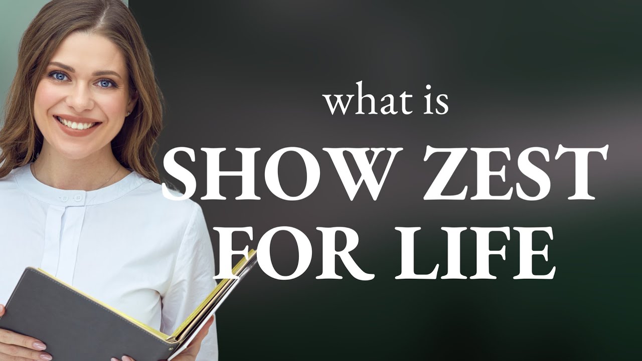 Unleashing Joy: The Power of Zest for Life - YouTube