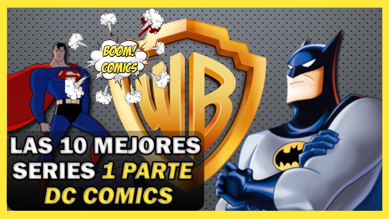 Las 10 MEJORES series ANIMADAS de DC Comics - Parte 1 👌 - YouTube