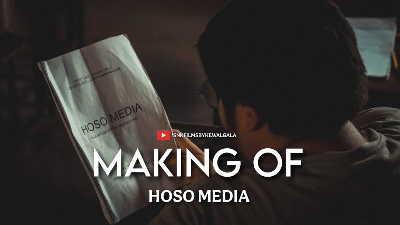 HOSO MEDIA | Behind The Scenes | Snk Films By Kewal Gala - YouTube