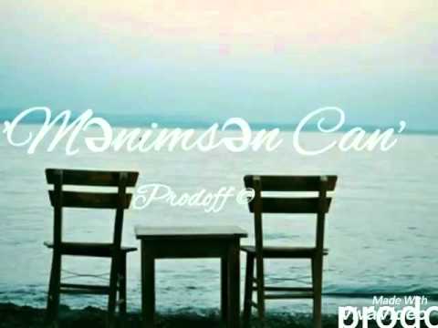 Prodoff-Mənimsən'Can (official music)