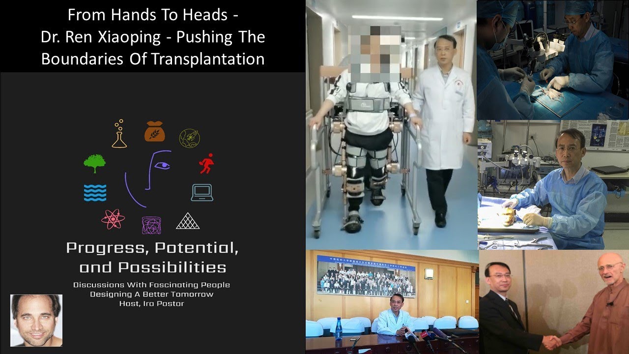 Dr. Ren Xiaoping - Pushing Surgical Boundaries - Head Transplantation ...