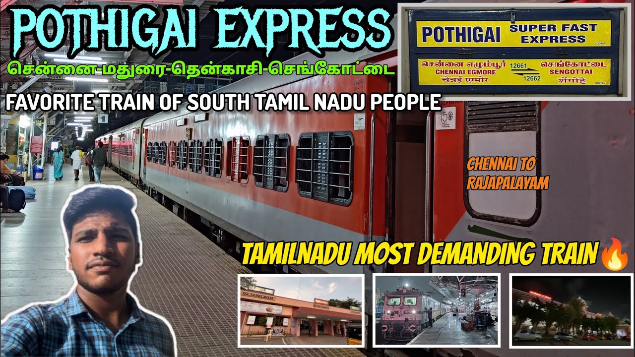 🚂POTHIGAI EXPRESS TRAVEL VLOG!!Chennai To Sengottai | Most Wanted and ...