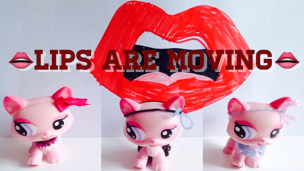 LPS Lips Are Moving MV - YouTube