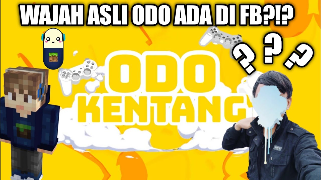 Wajah Asli Odo Kentang 100% Ril No HOAX - YouTube