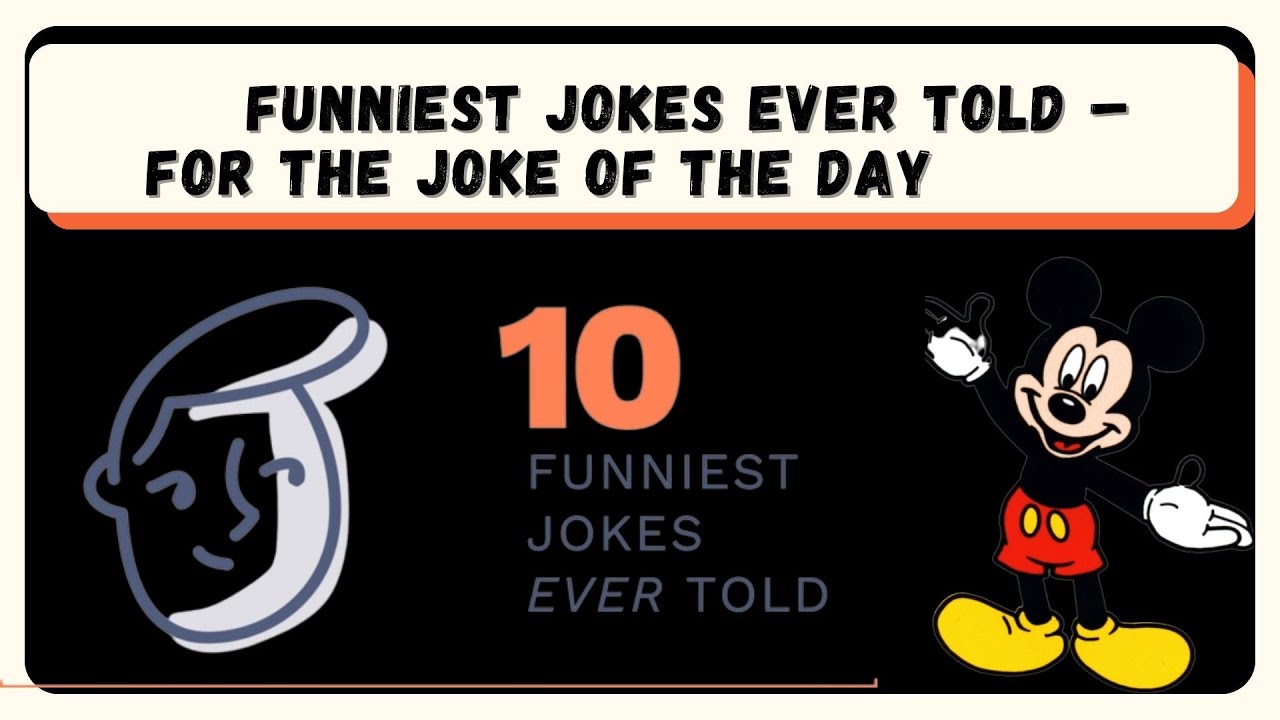 Jokes | Jokes in English | 10 Funniest Jokes Ever Told – for the Joke ...