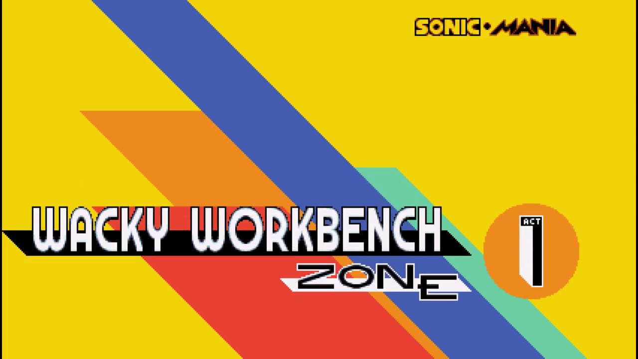 Sonic Mania ~ Wacky Workbench Act 1 (Heavy W.I.P) - YouTube