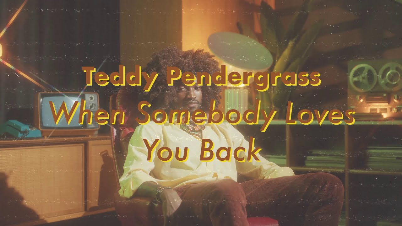 Teddy Pendergrass – When Somebody Loves You Back (Lyric Video) - YouTube