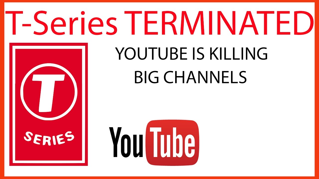 T-Series Channel is TERMINATED!!! - BIGGEST YouTube BUG!! - Must Watch ...