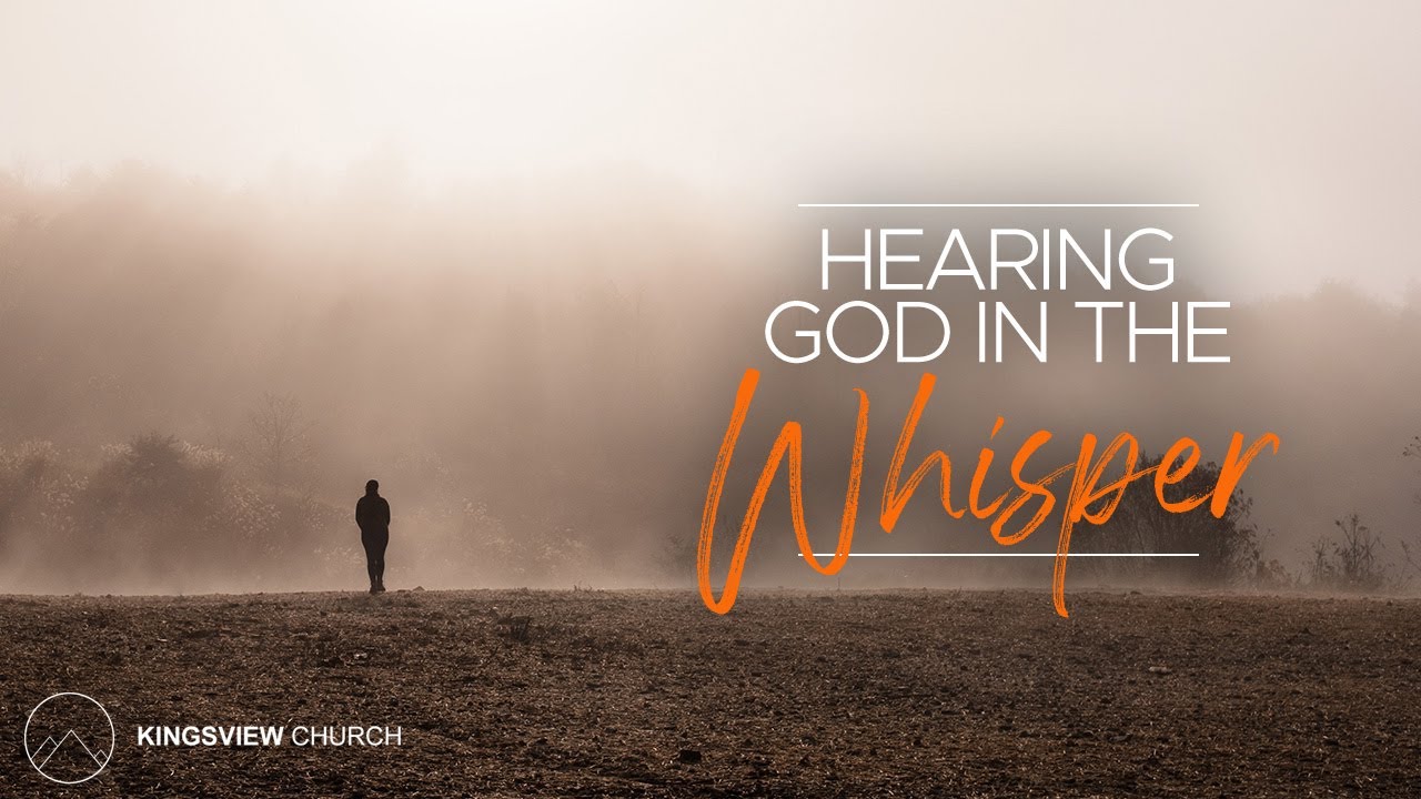 Hearing God In The Whisper - YouTube