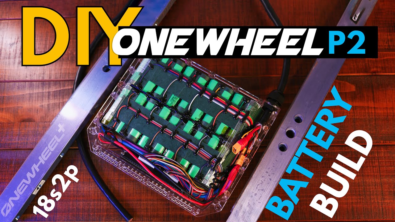Building My DIY Onewheel Battery! 18s2p Samsung 50s & Torque Box (Detailed Guide) - YouTube