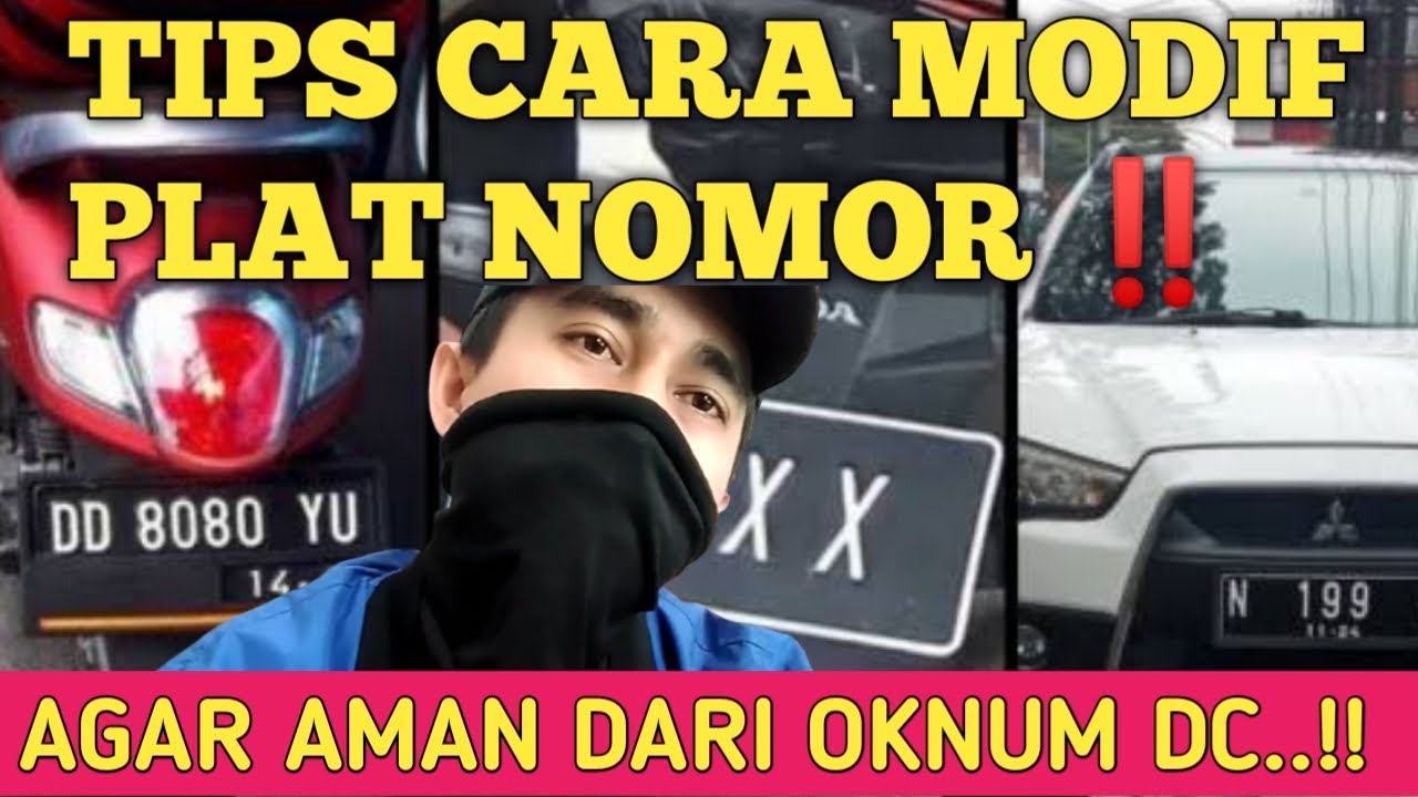 TIPS CARA MODIF PLAT NOMOR AGAR AMAN DARI DEPKOLEKTOR ‼️ - YouTube