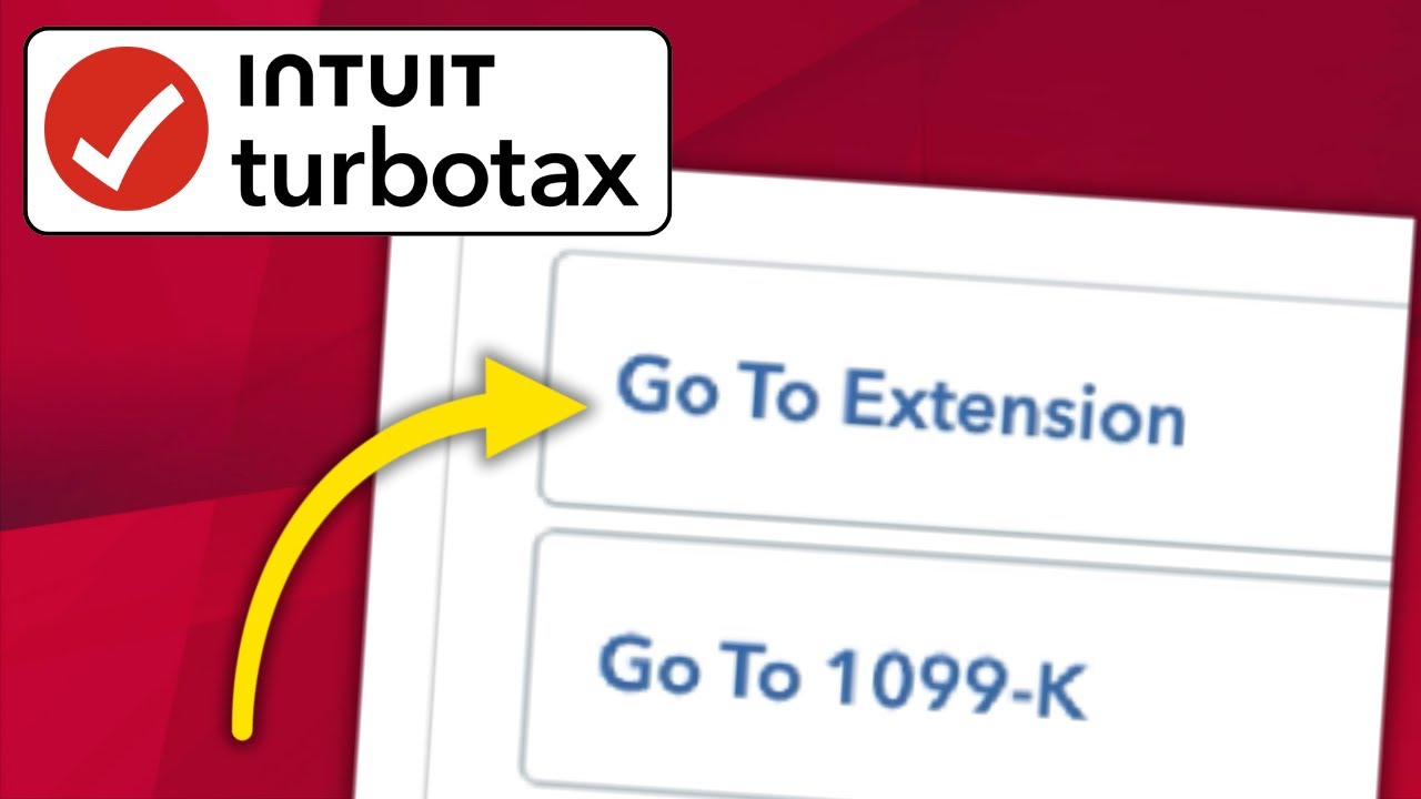 How to File an Extension on Intuit TurboTax | More Time for Tax Return ...