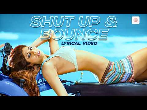 Shut Up & Bounce - Lyrical Video | Shilpa Shetty, John A, Abhishek B | Sunidhi Chauhan | Dostana