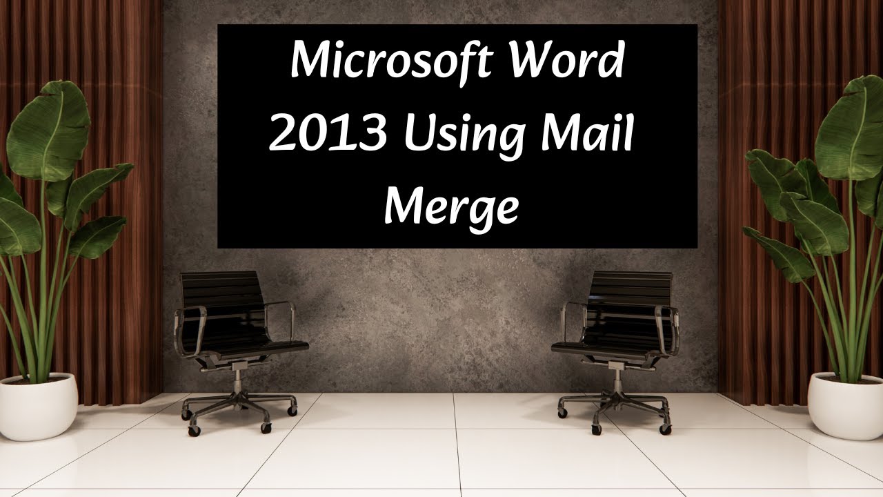 How to Create LETTERS in Microsoft Word 2013 Using Mail Merge - YouTube