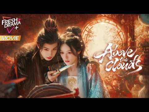 【Multi-sub】Above the Clouds | Banished Princess and Lover Endure Thousand Lifetimes of Tragic Love