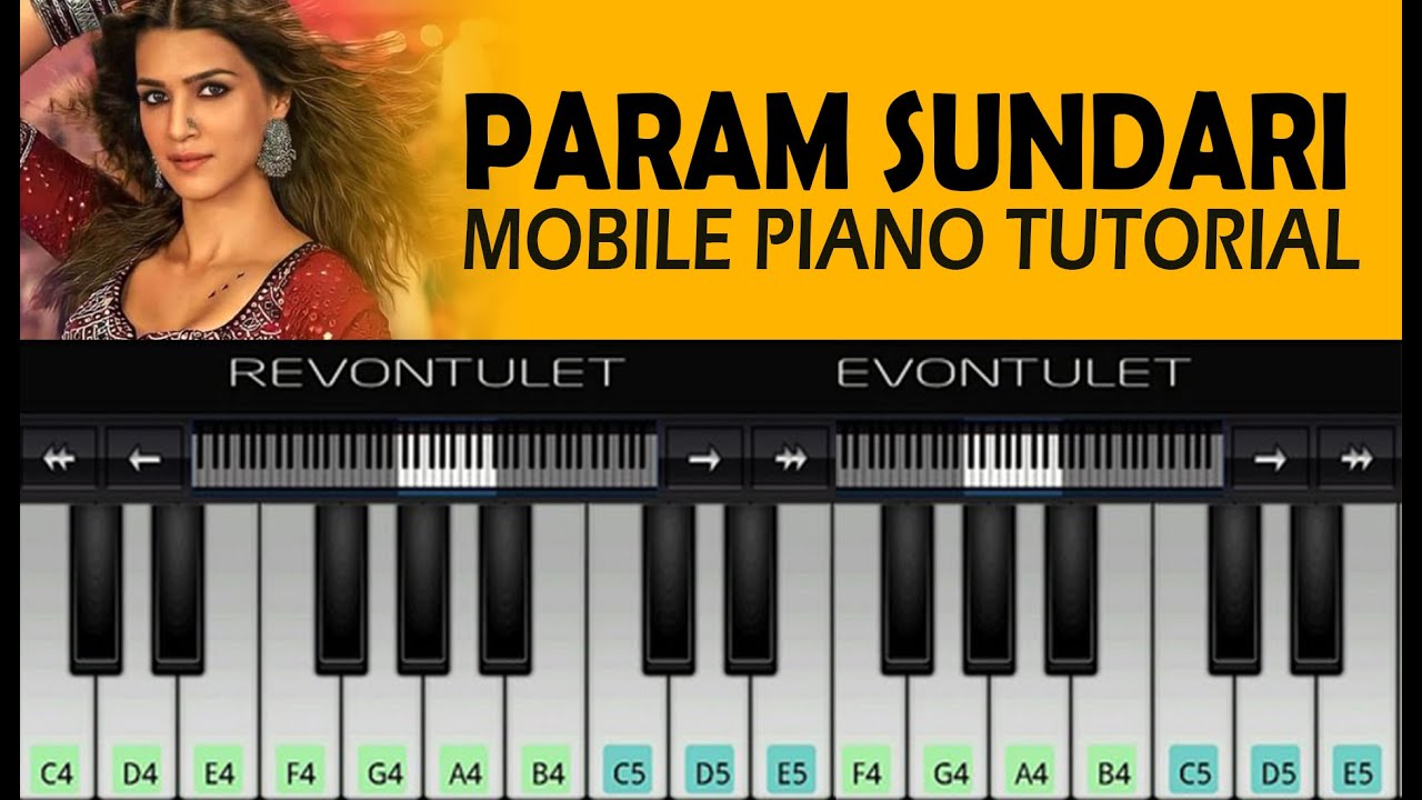 Param Sundari Mobile Piano Cover Tutorial - YouTube