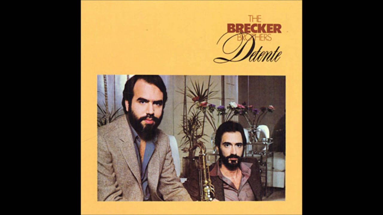 The Brecker Brothers - Not Tonight - YouTube