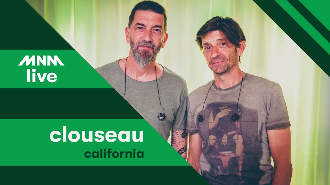 MNM LIVE: Clouseau - California - YouTube