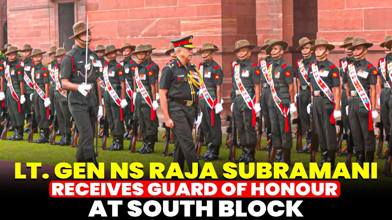 LIVE: Lt. Gen NS Raja Subramani retires as VCOAS, receives Guard of ...