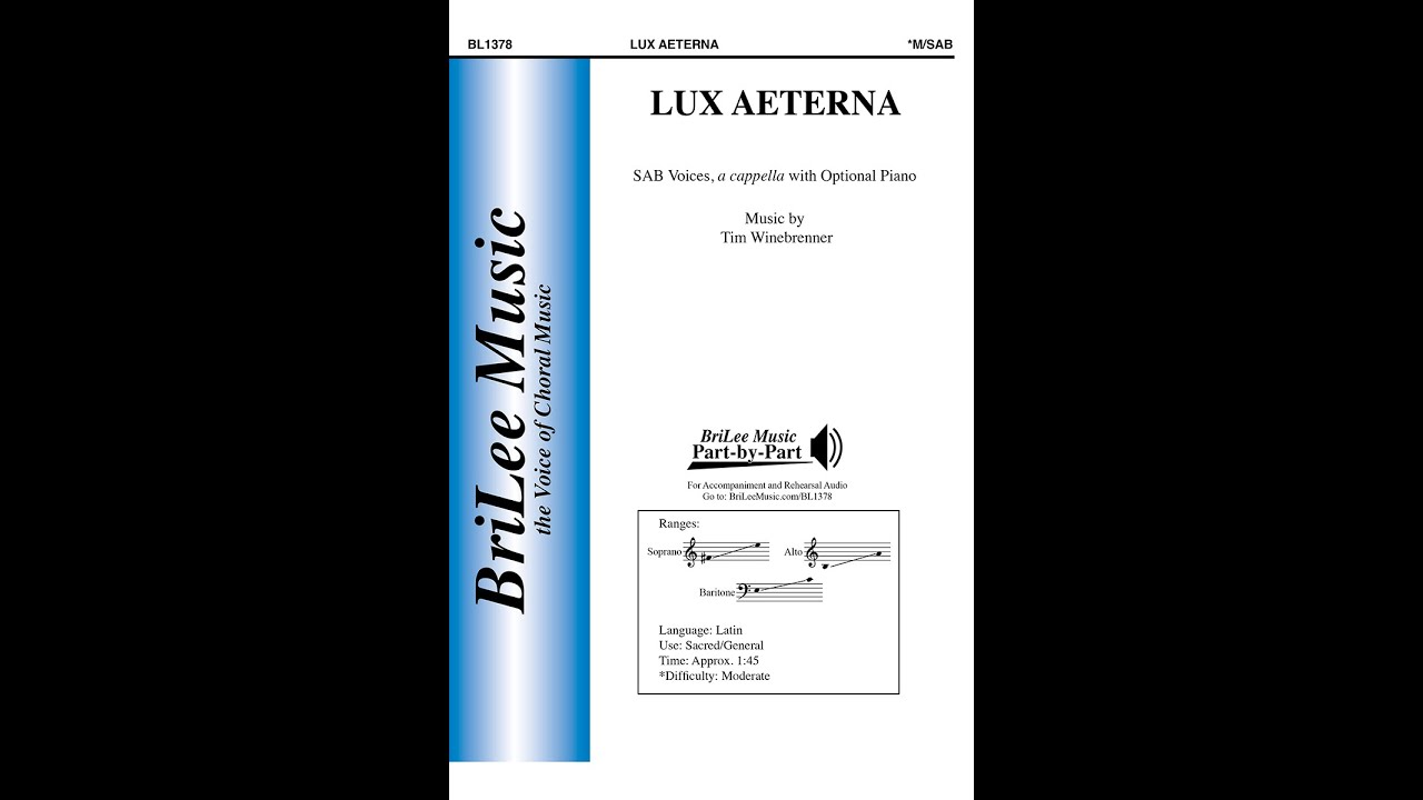 Lux Aeterna (BL1378) by Tim Winebrenner - YouTube