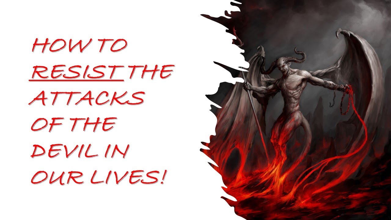 HOW TO RESIST THE DEVIL IN YOUR LIFE! LIVE FREE IN JESUS! - YouTube