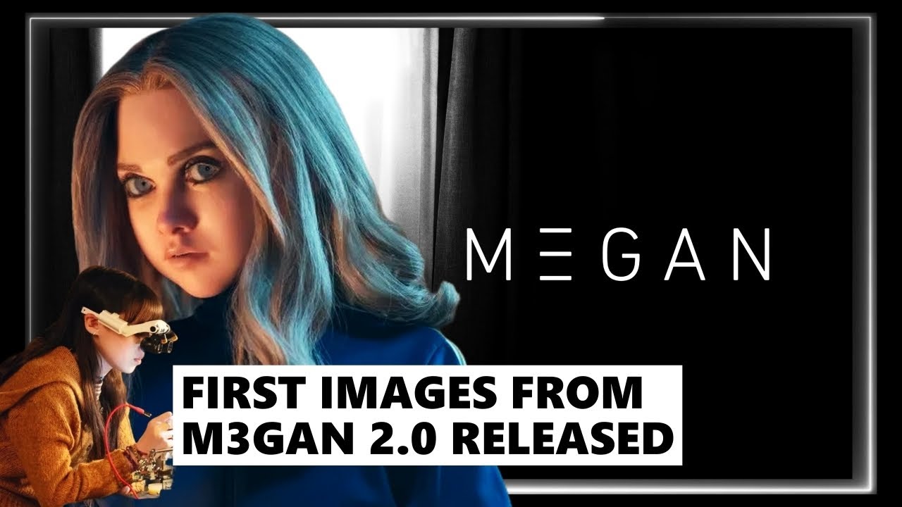 ‘M3GAN 2.0’ – First Images Revaled From Killer Doll Sequel - YouTube