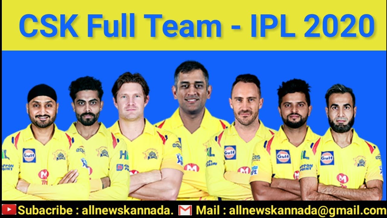 IPL 2020 | Chennai Super Kings (CSK) Full Team | CSK 2020 Squad - YouTube