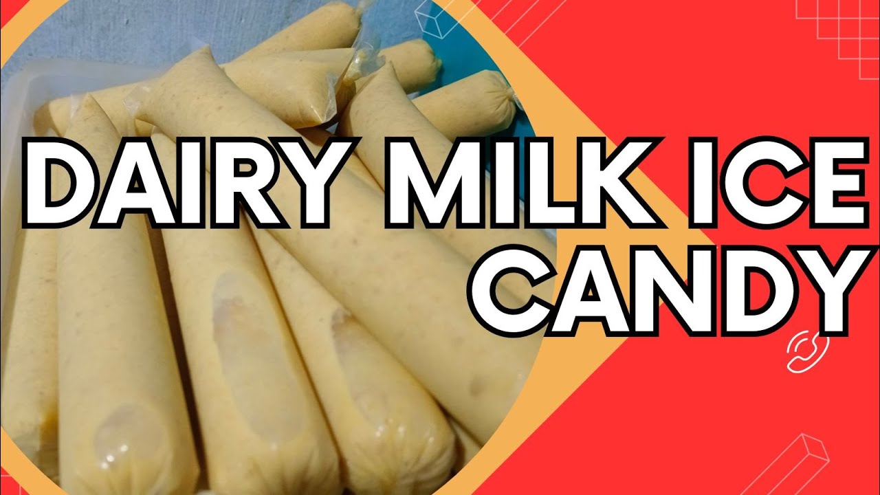 PAANO GUMAWA NG DAIRY MILK ICE CANDY MANGO GRHAM FLAVOR - YouTube