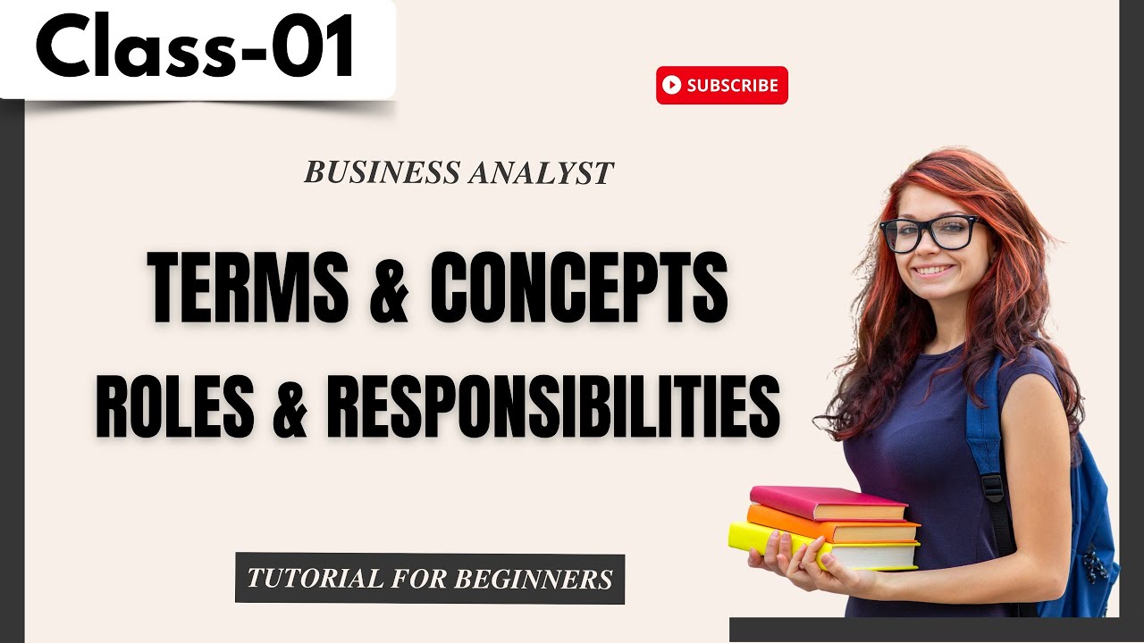 Business Analyst Class 01 | Terms & Concepts Roles & Responsibilities ...