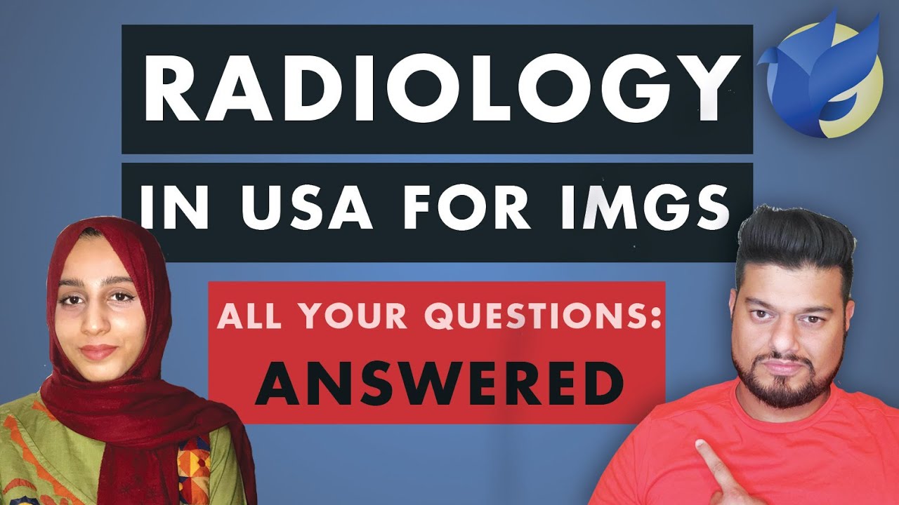 How to get into Radiology as an IMG & Alternate Pathway- All your ...