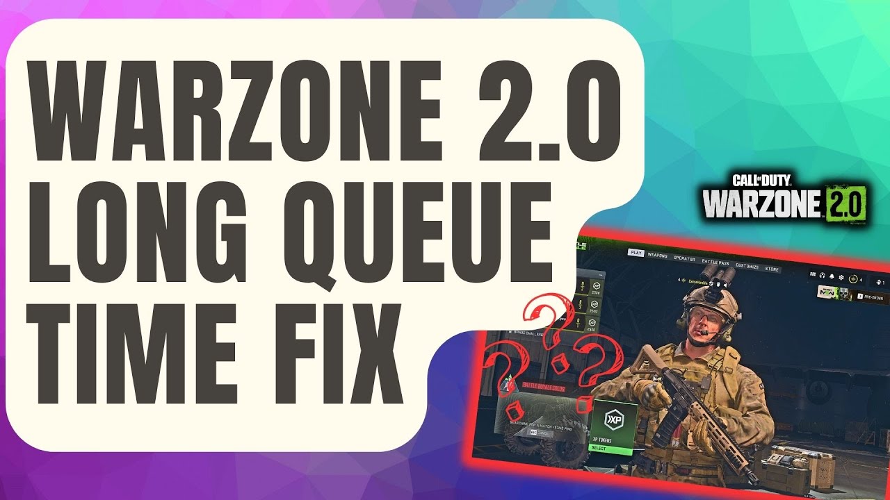 How To Fix Warzone 2.0 Long Queue Time [New 2024] - YouTube