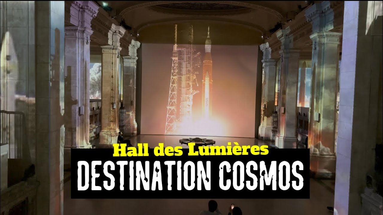 Destination Cosmos: The Immersive Space Experience | Hall des Lumières ...